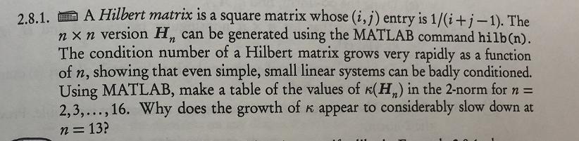 Solved A Hilbert matrix is a square matrix whose (,) entry | Chegg.com