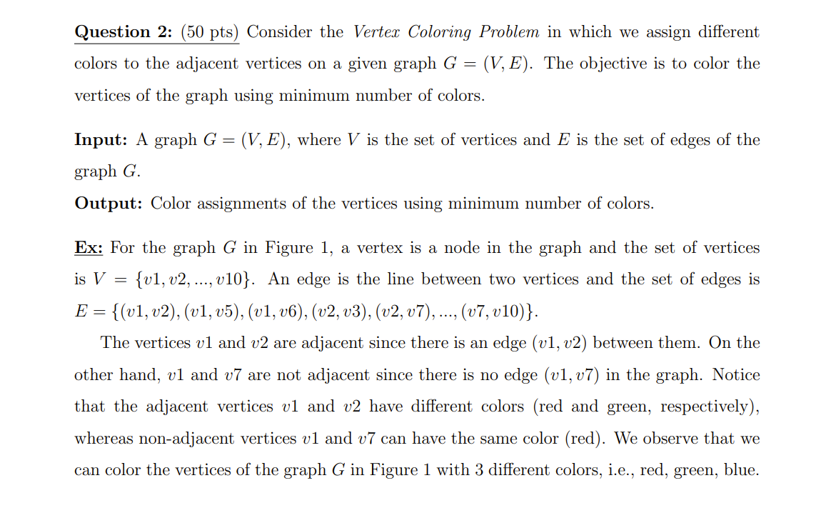 Solved Question 2: (50pts) Consider the Vertex Coloring | Chegg.com