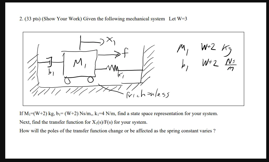 Solved 2. (33 pts) (Show Your Work) Given the following | Chegg.com