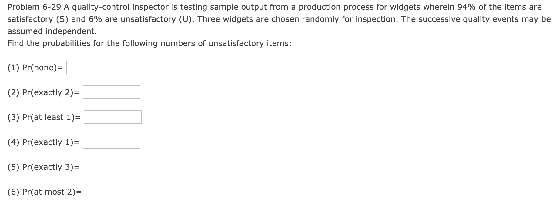 Solved Problem 6-29 A quality-control inspector is testing | Chegg.com