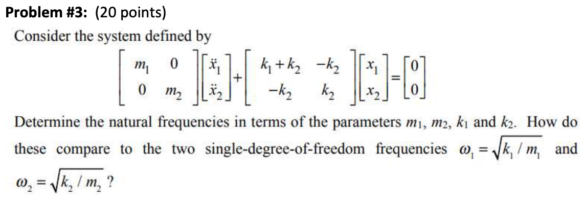 Solved Problem #3: (20 points) Consider the system defined | Chegg.com