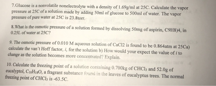 Solved 7. Glucose is a nonvolatile nonelectrolyte with a | Chegg.com