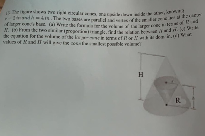 Solved 1s. The figure shows two right circular cones, one | Chegg.com
