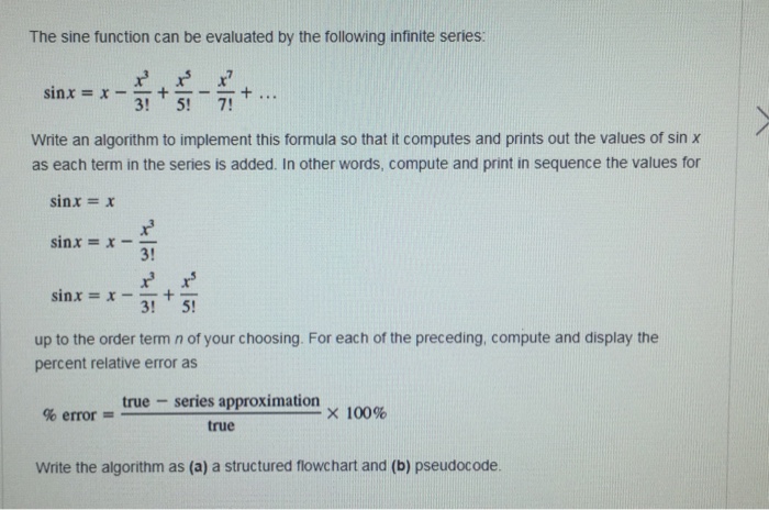 Solved The sine function can be evaluated by the following | Chegg.com