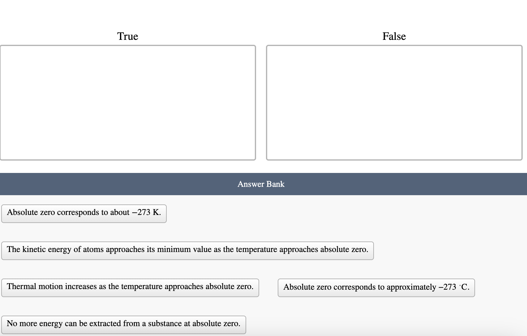 Solved Answer BankAbsolute zero corresponds to about -273 ﻿K | Chegg.com