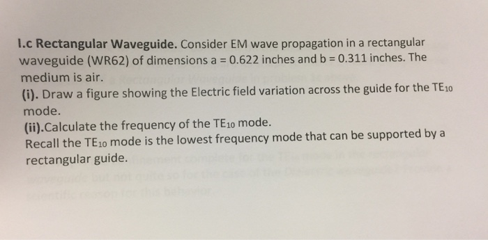 Solved I.c Rectangular Waveguide. Consider EM wave | Chegg.com