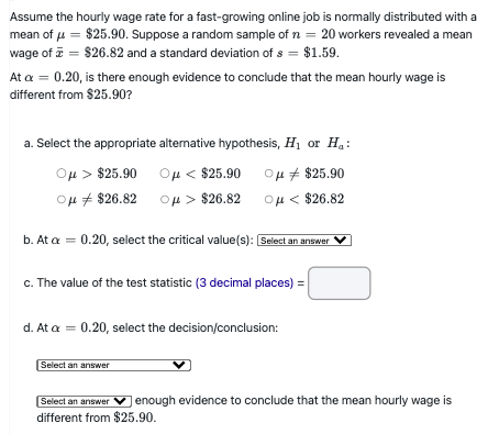 Solved Assume the hourly wage rate for a fast-growing online | Chegg.com