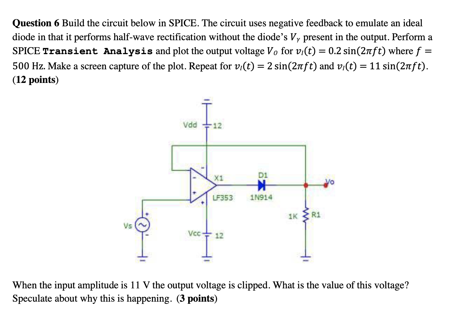 Solved Question 6 Build the circuit below in SPICE. The | Chegg.com