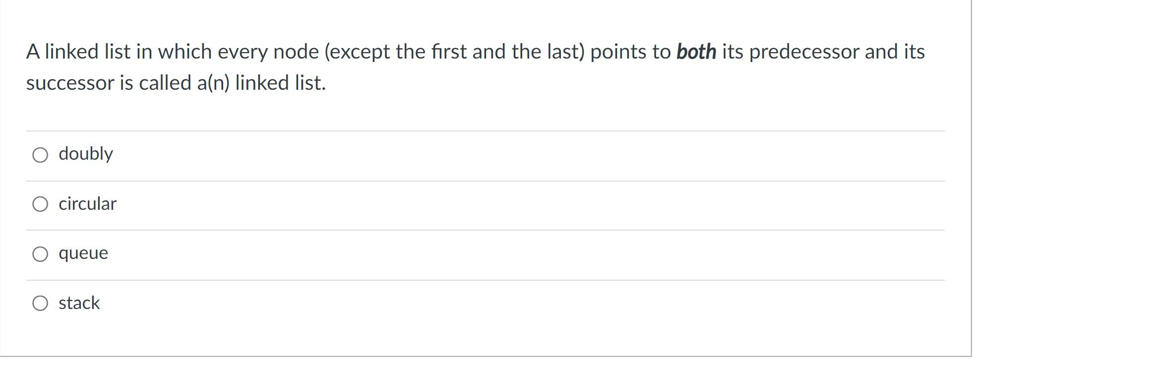 Solved A linked list in which every node (except the first | Chegg.com