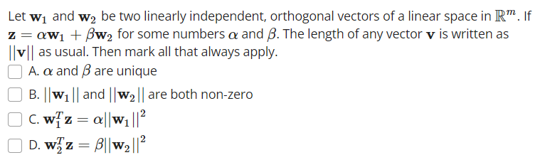 Solved Let w1 and w2 be two linearly independent, orthogonal | Chegg.com