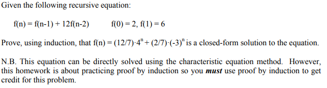 Solved Given the following recursive equation: f(n) = f(n-1) | Chegg.com