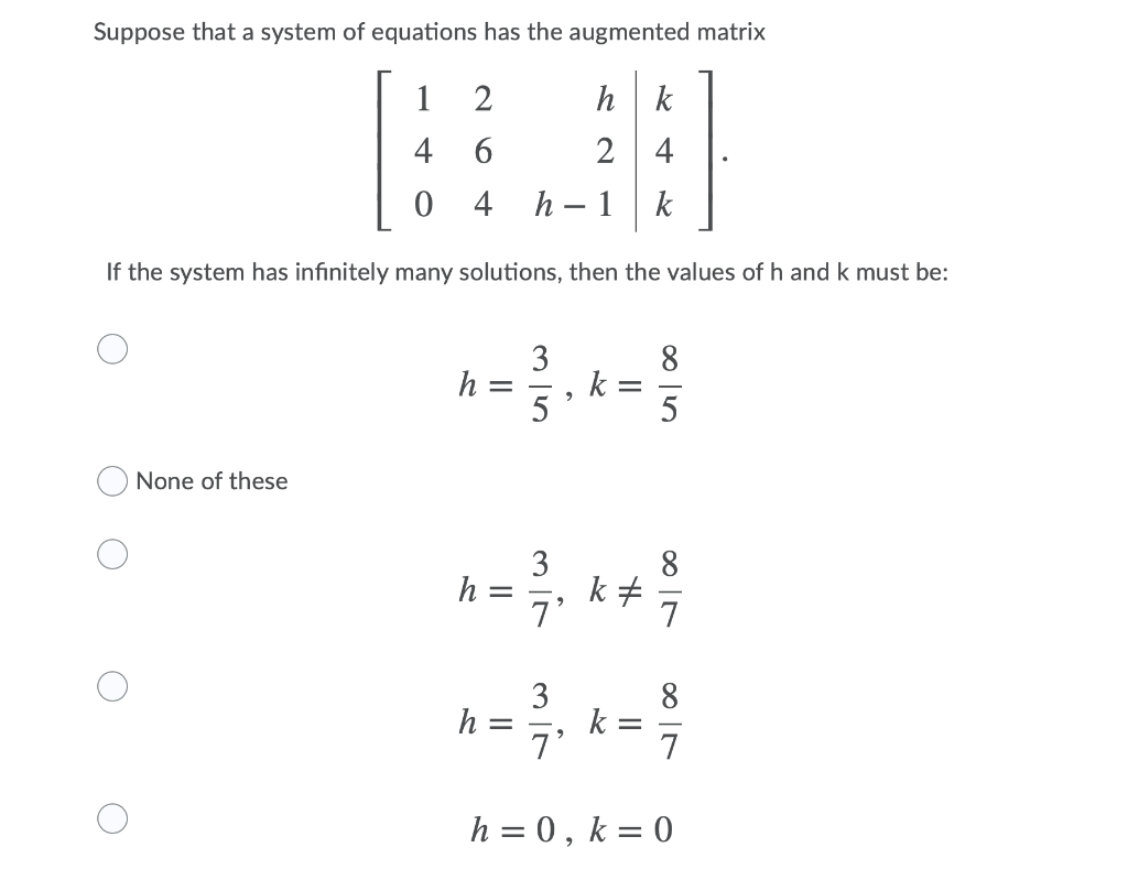 Solved Suppose that a system of equations has the augmented | Chegg.com