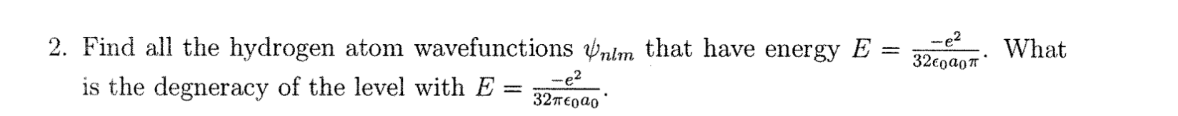 Solved What 2. Find all the hydrogen atom wavefunctions Unlm | Chegg.com