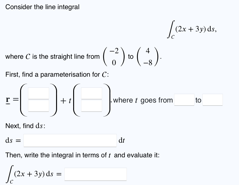 Solved Consider the line integral ∫C(2x+3y)ds where C is the | Chegg.com