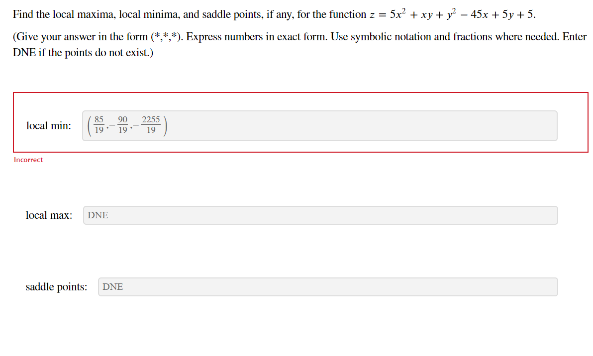 Solved Find the local maxima, local minima, and saddle | Chegg.com