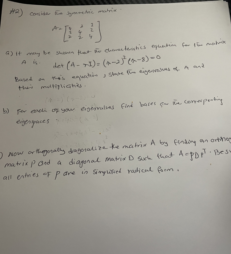 Solved H2) consider the symmetric matrix. A=⎣⎡422242224⎦⎤ a) | Chegg.com