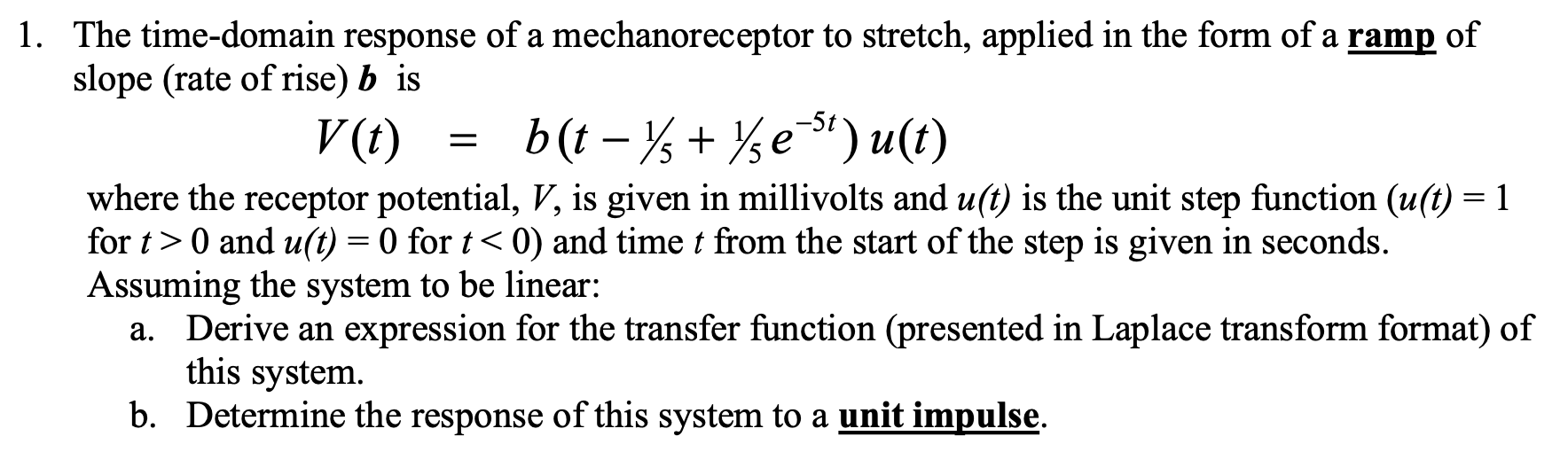 Solved The time-domain response of a mechanoreceptor to | Chegg.com