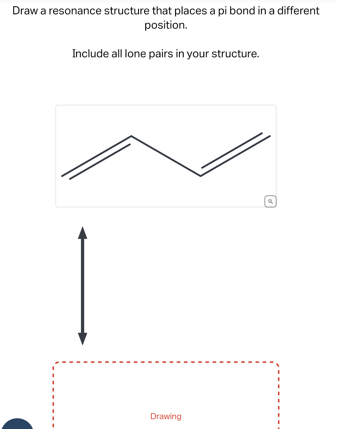 Solved Draw a resonance structure that places a pi bond in a | Chegg.com
