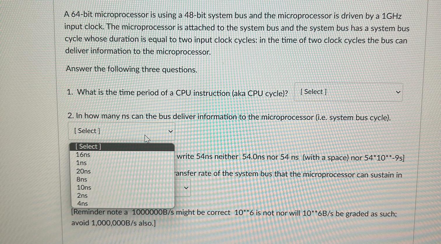 Solved A 64-bit microprocessor is using a 48-bit system bus | Chegg.com