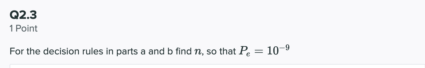 Solved A binary communications system accepts, which is "0" | Chegg.com