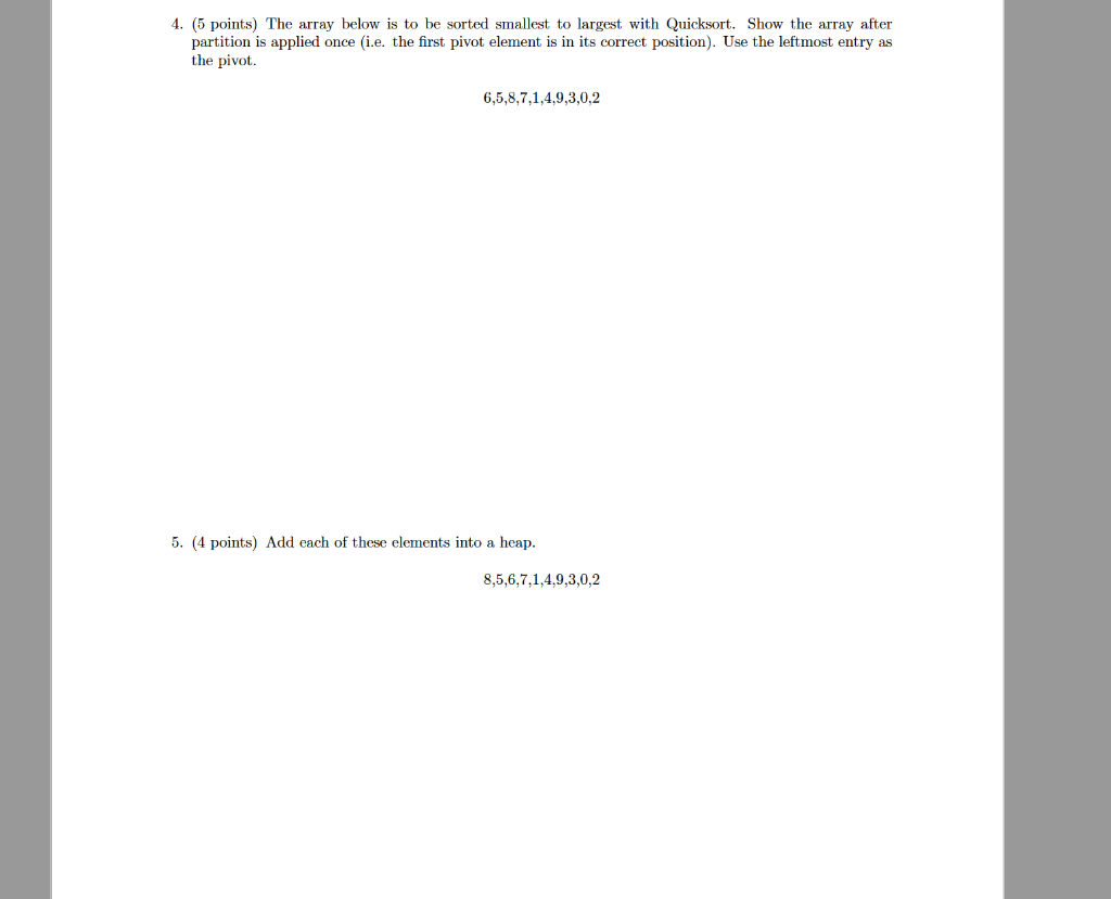 4. (5 points) The array below is to be sorted | Chegg.com