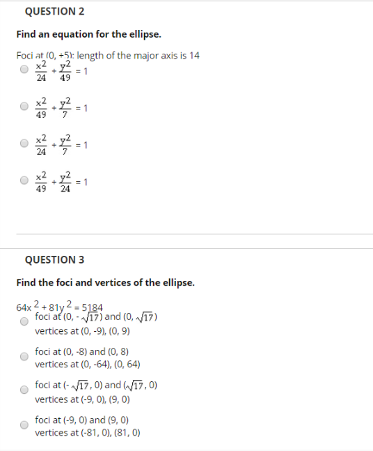 Solved QUESTION 2 Find an equation for the ellipse. Foci at | Chegg.com