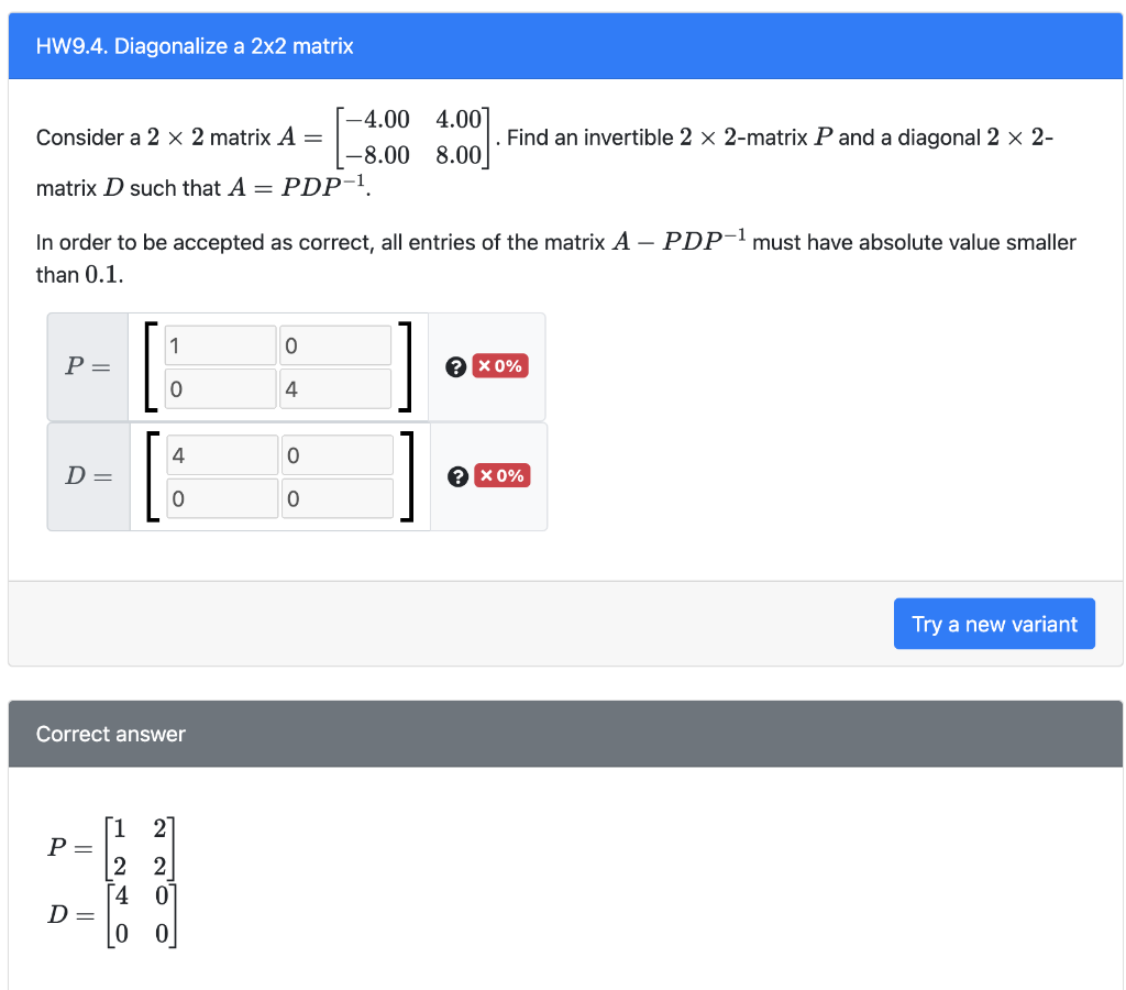 Solved HW9.4. Diagonalize a 2x2 matrix Find an invertible 2 | Chegg.com