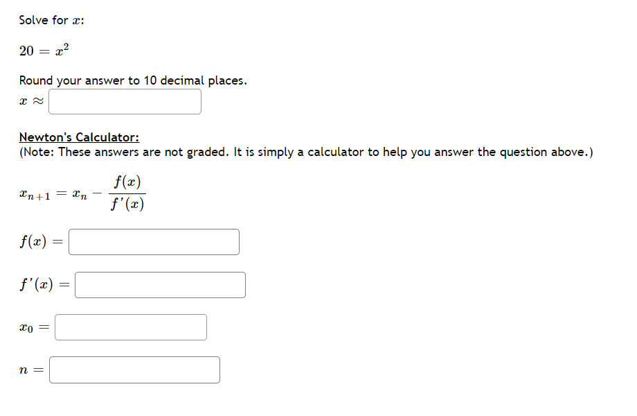 Solved Solve for 2: 20 = x2 = Round your answer to 10 | Chegg.com