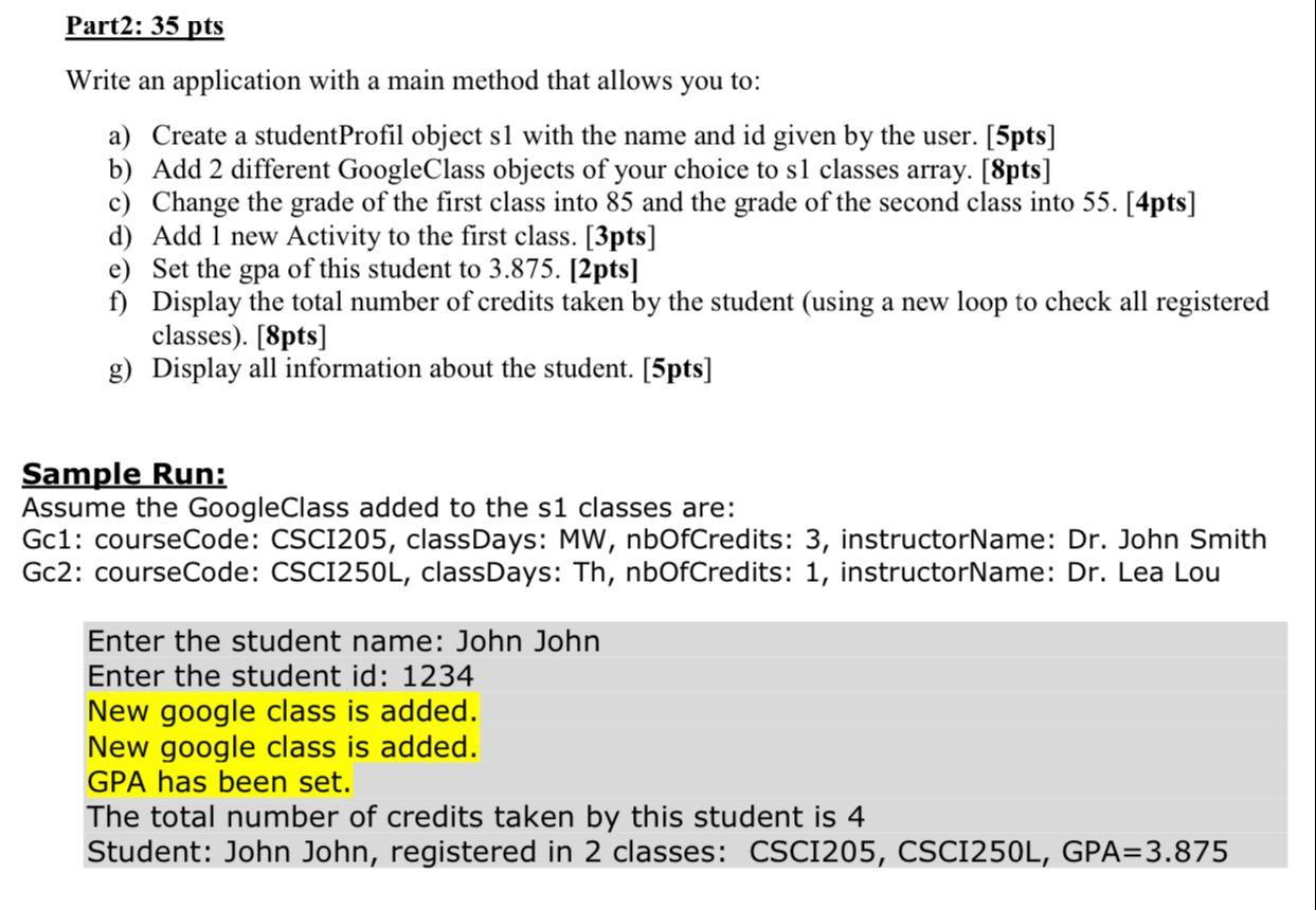 Solved Part2: 35 pts Write an application with a main method | Chegg.com