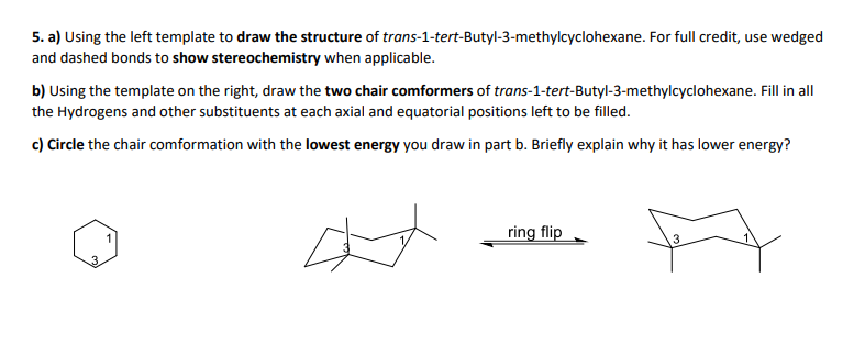 Solved 5. a) Using the left template to draw the structure | Chegg.com