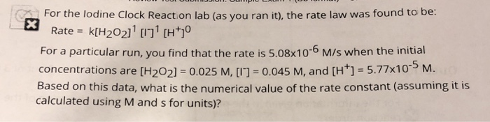 Solved For the lodine Clock Reaction lab (as you ran it), | Chegg.com