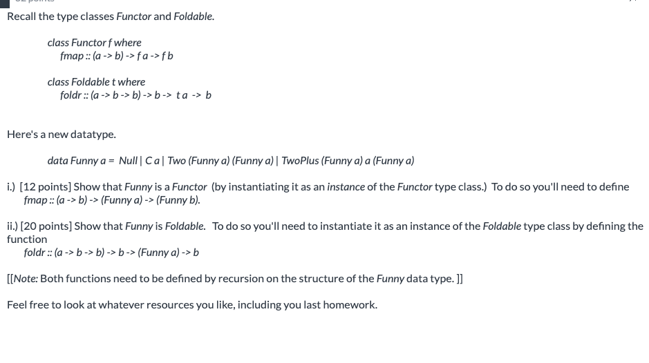 Recall the type classes Functor and Foldable. class | Chegg.com