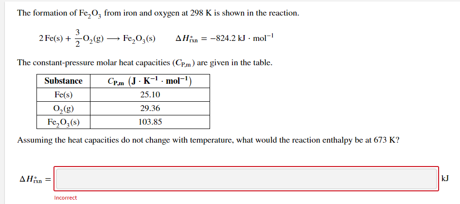 Solved The formation of Fe,O2 from iron and oxygen at 298 K | Chegg.com