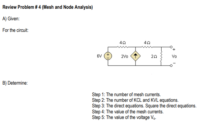 Solved Review Problem # 4 (Mesh and Node Analysis) A) Given: | Chegg.com