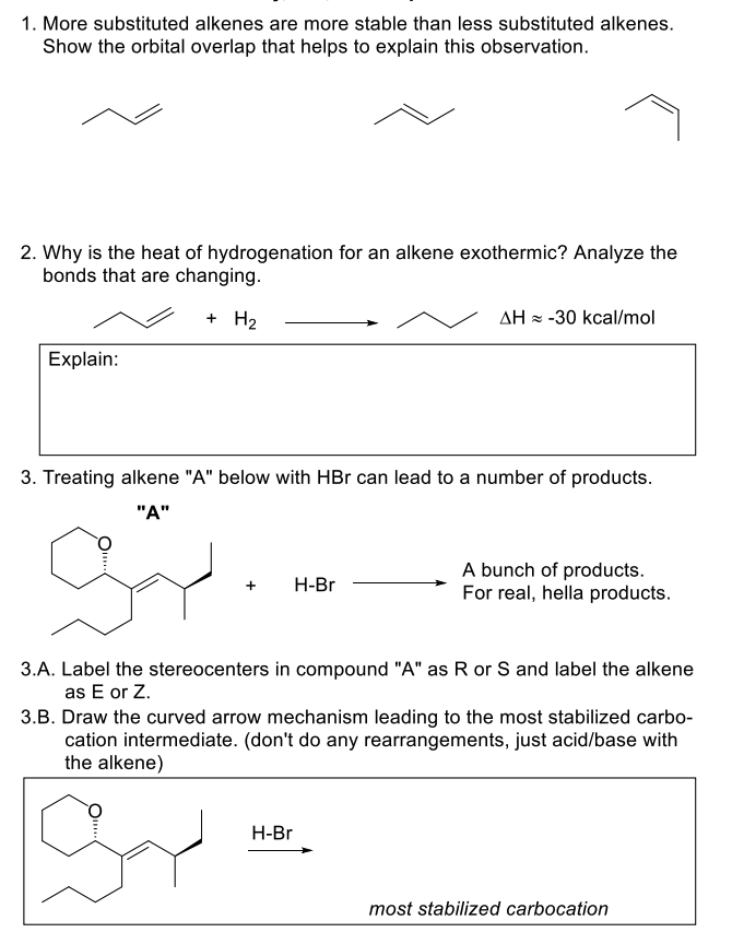 Solved 1. More substituted alkenes are more stable than less | Chegg.com