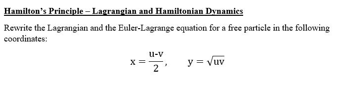 Solved Hamilton's Principle - Lagrangian and Hamiltonian | Chegg.com