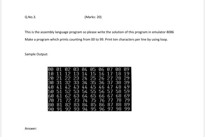 Solved Q.No.3. (Marks: 20) This is the assembly language | Chegg.com Solved Q.No.3. (Marks: 20) This is the assembly language | Chegg.com