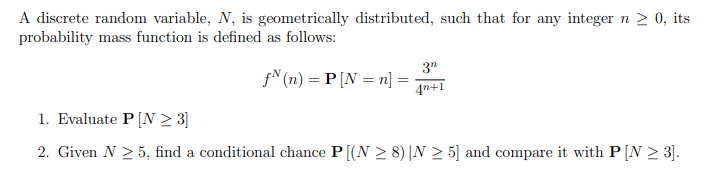 Solved A discrete random variable, N, is geometrically | Chegg.com