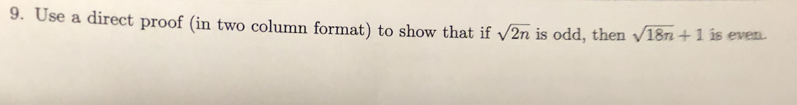 Solved 9. Use a direct proof (in two column format) to show | Chegg.com
