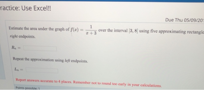Solved ractice: Use Exce!!! Due Thu 05/09/201 over the | Chegg.com