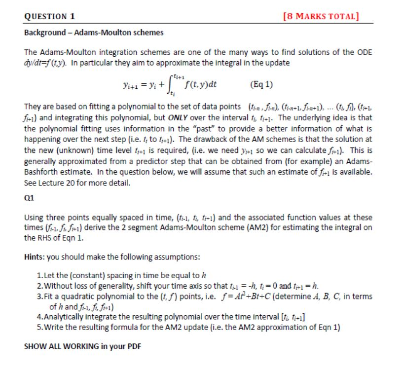 Solved [8 MARKS TOTAL) QUESTION 1 Background - Adams-Moulton | Chegg.com