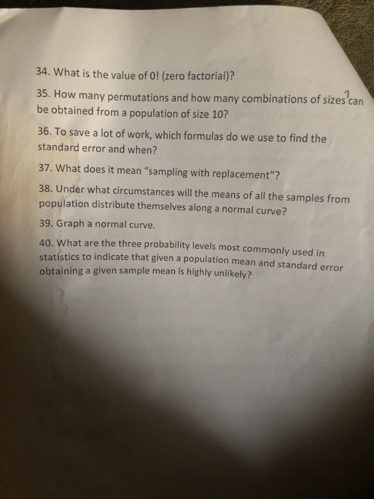 Solved 34. What is the value of O! (zero factorial)? 35. How | Chegg.com