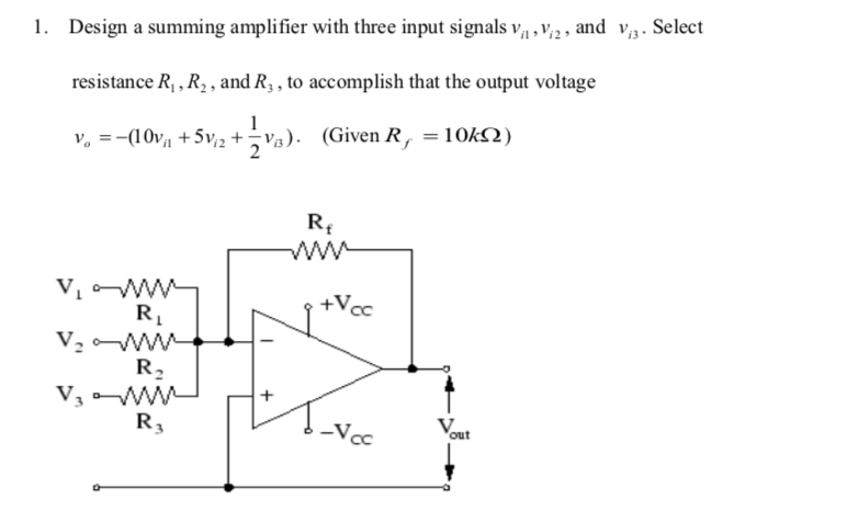 Solved 1. Design a summing amplifier with three input | Chegg.com