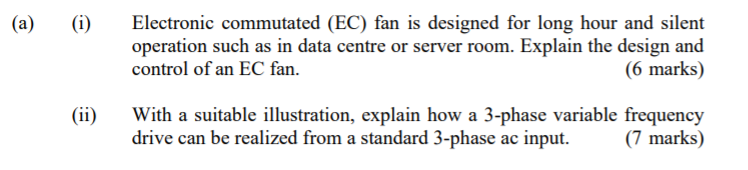 Solved (a) (i) Electronic commutated (EC) fan is designed | Chegg.com