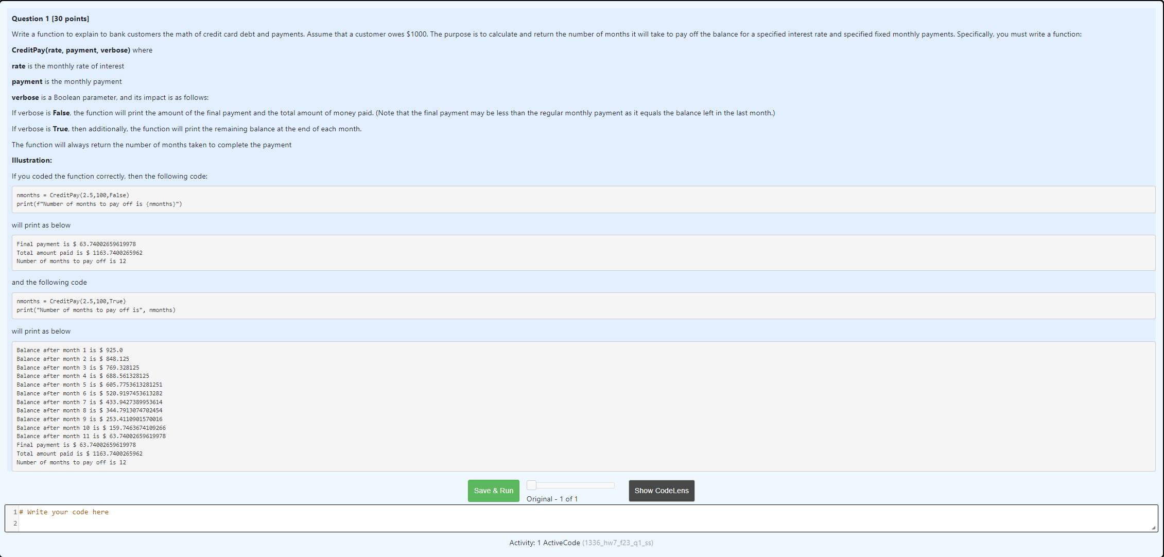 Solved Question 1 [30 points] CreditPay(rate, payment, | Chegg.com