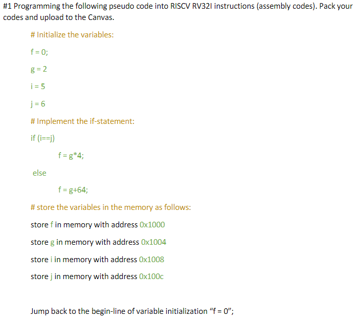Solved #1 Programming the following pseudo code into RISCV | Chegg.com