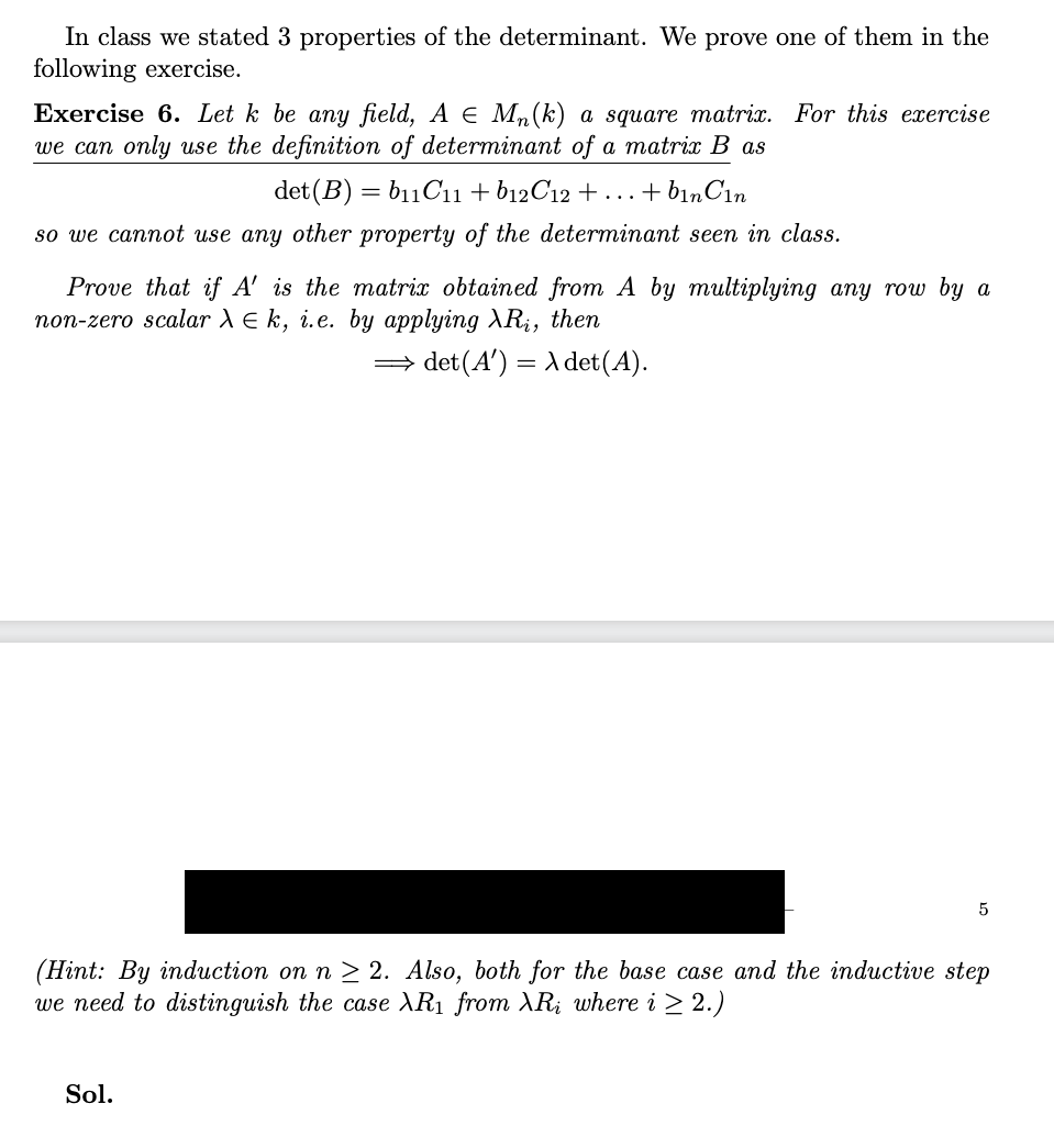 Solved In class we stated 3 properties of the determinant. | Chegg.com