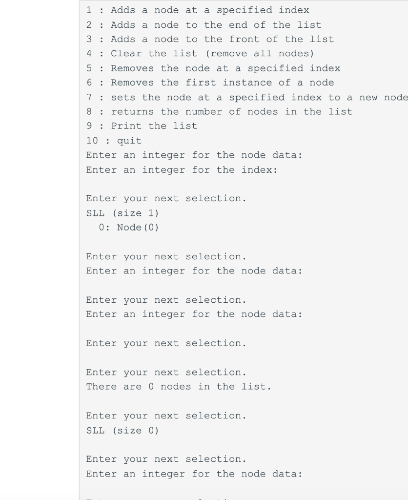 Solved 8.24 Singly Linked List Your job is to make a singly | Chegg.com