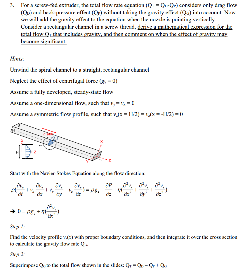 3. For a screw-fed extruder, the total flow rate | Chegg.com