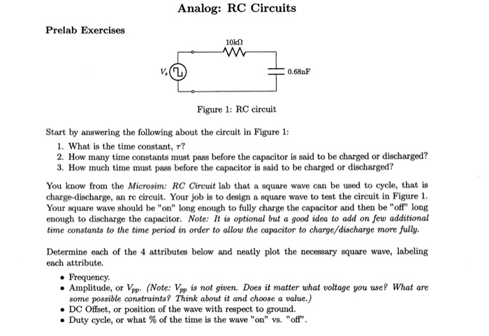 Solved Analog: RC Circuits Prelab Exercises 10k2 068nF | Chegg.com